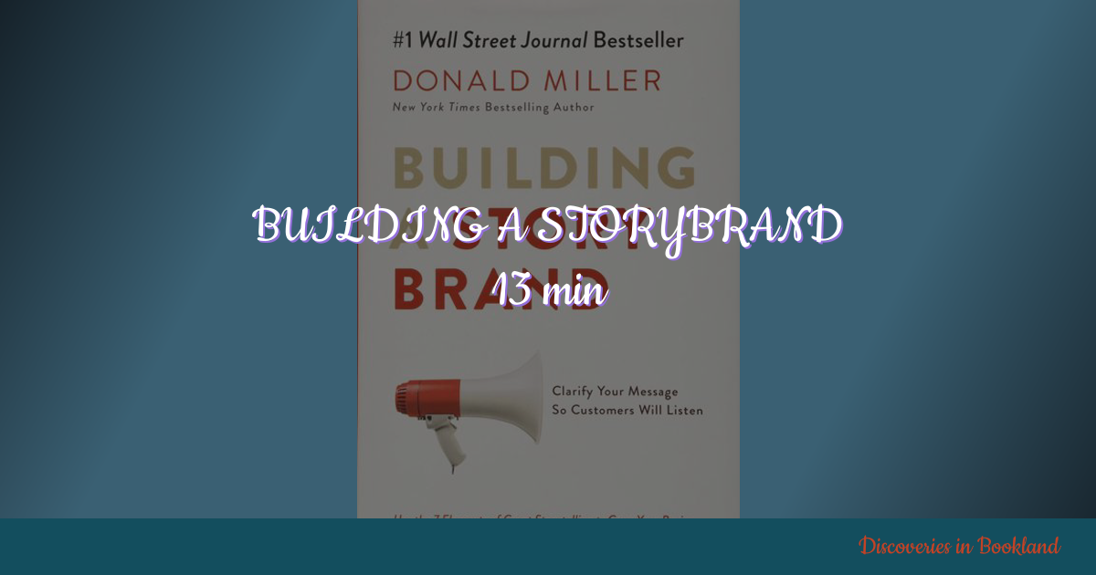 Building a Storybrand - Discoveries in Bookland