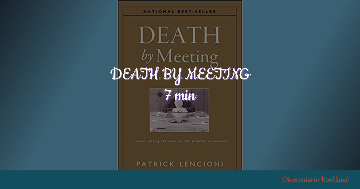 Death by Meeting
